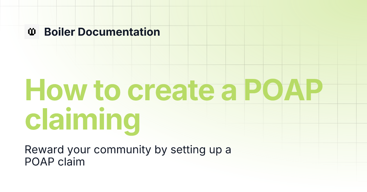 How to create a POAP claiming | Boiler Documentation