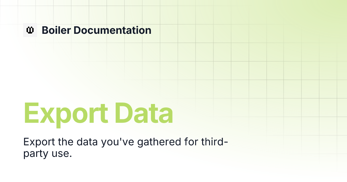 Export Data | Boiler Documentation Export Data | Boiler Documentation